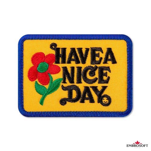 Have A Nice Day Flower Love Embroidered Patch Iron On / Sew On SIZE: 3"x2.2" | eBay