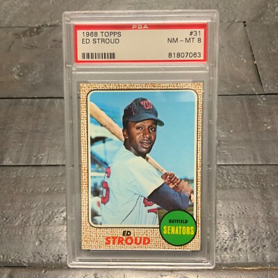1968 Topps Ed Stroud #31 *Senators* PSA 8 NM-MT | eBay