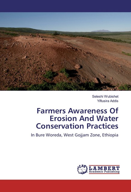 Farmers Awareness of Erosion And Water Conservation Practices von ...