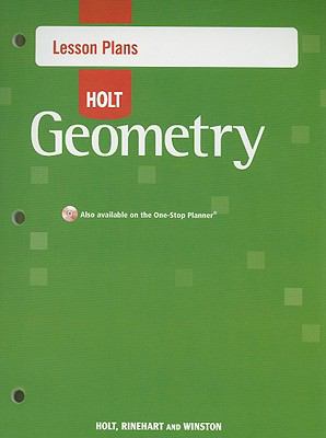 Holt Geometry Lesson Plans by Rinehart and Winston Staff Holt (2007 ...
