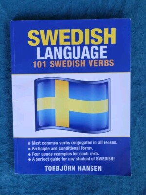 SWEDISH LANGUAGE , 101 SWEDISH VERBS ; ISBN 978-1-619494-06-0 ; 107 ...