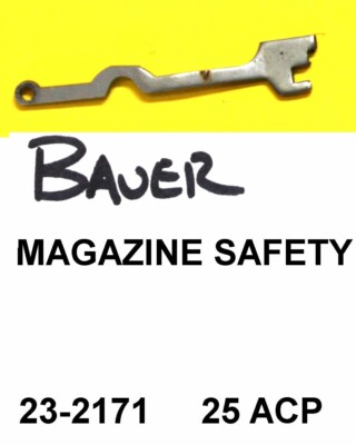 Bauer 25 ACP IN 25 ACP MAGAZINE SAFETY # 21-2171 | eBay