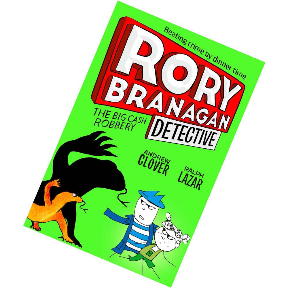 The Big Cash Robbery Rory Branagan Detective, Book 3 By Andrew Clover ...