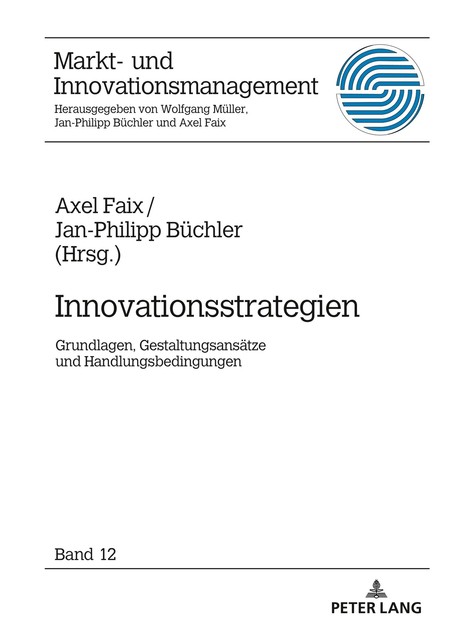 Innovationsstrategien von Axel Faix Jan-Philipp Büchler (2018 ...