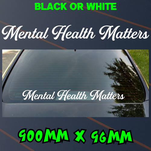 Mental Health Matters Sticker XL Car Decal Aint Weak To Speak Awareness ...