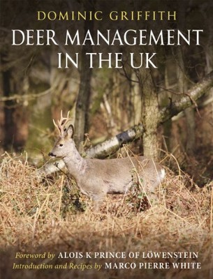 Deer Management in the UK By Dominic Griffith | eBay