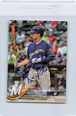 2018 Topps #202 Brett Phillips Brewers Signed Auto *J4792 | eBay