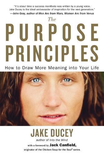 Jake Ducey Jack Canfield The Purpose Principles (Paperback ...