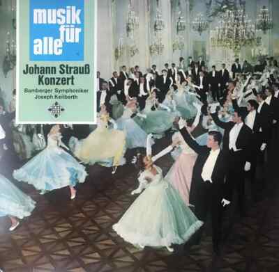LP Joseph Keilberth , Bamberger Symphoniker Johann Strauss Konzert NEAR ...