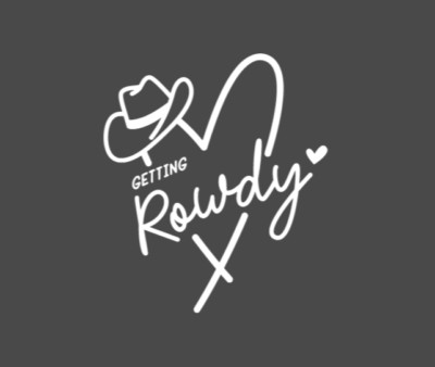 Getting Rowdy Decal | eBay