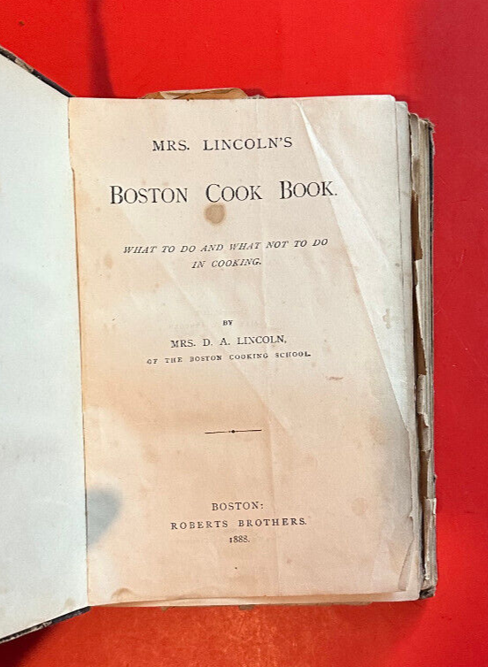 Mrs. Lincoln's Boston Cook Book 1888 | eBay