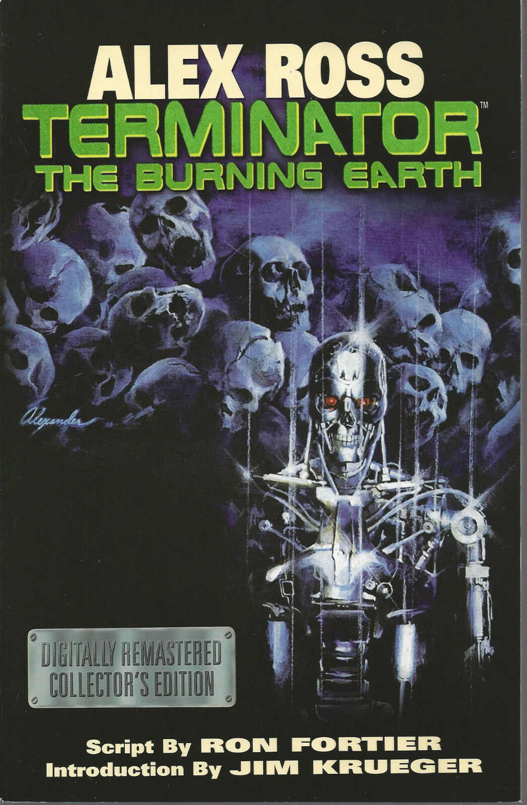 Alex Ross Terminator : The Burning Earth by Ron Fortier (2003, Trade ...