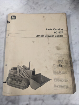 JOHN DEERE JD PARTS LIST BOOK MANUAL CATALOG JD450 CRAWLER LOADER PC ...