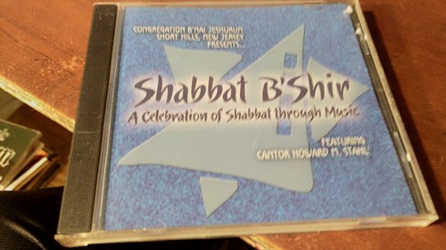 SHABBAT B' SHIR A CELEBRATION OF SHABBAT THROUGH MUSIC CANTOR HOWARD M ...