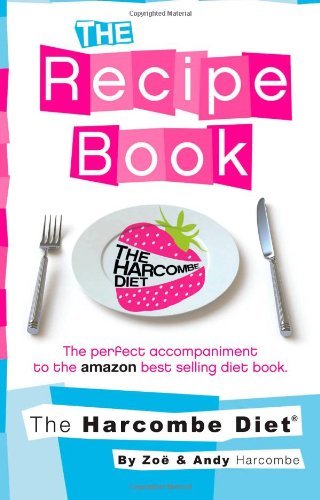 The Harcombe Diet: The Recipe Book-Zoe Harcombe | eBay UK