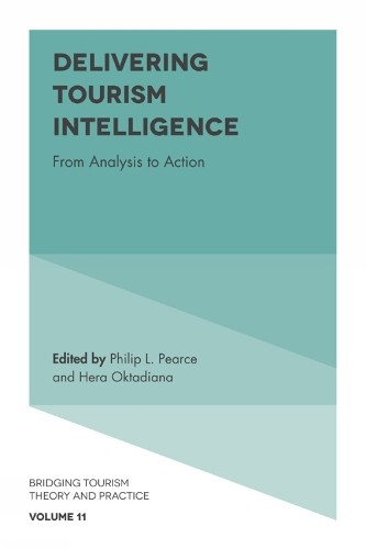 Philip L. Pearce Delivering Tourism Intelligence (Hardback) (US IMPORT ...