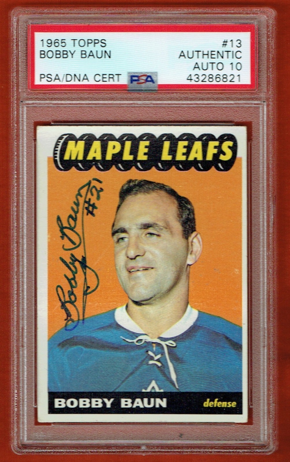 1965-66 Topps 13 Bob Bobby Baun Signed Card PSA Auto Maple Leafs Grade ...