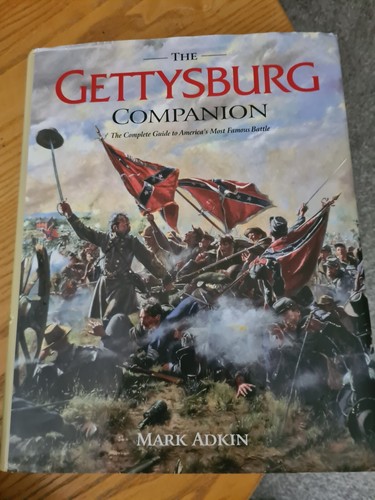 The Gettysburg Companion: The Guide To America’s Most Famous Battle ACW ...