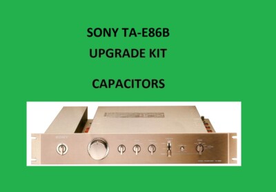 Stereo Preamplifier SONY TA-E86B Repair KIT - all capacitors | eBay