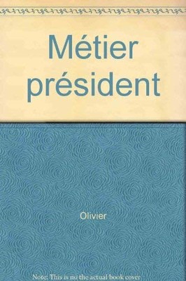 Metier president, Olivier et Ranson | eBay