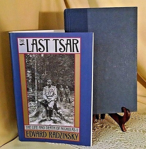 LAST TSAR LIFE DEATH NICHOLAS II BY EDVARD RADZINSKY HC/DJ DOUBLEDAY ...