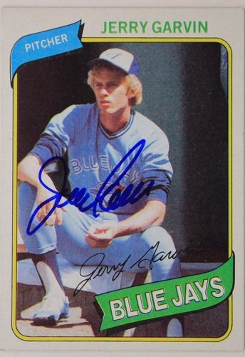 JERRY GARVIN Blue Jays Autograph 1980 TOPPS # 611 Signed Card 16E | eBay