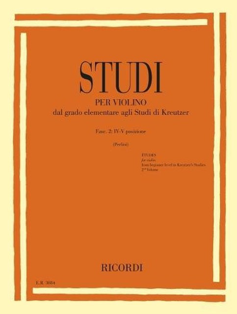 Studies for Violin - Fasc. II: IV-V Positions from Elementary to ...
