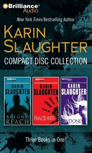 Karin Slaughter Collection : Beyond Reach; Fractured; Undone by Karin ...