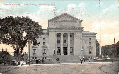 Elizabeth New Jersey Union Court House Street View Antique Postcard ...