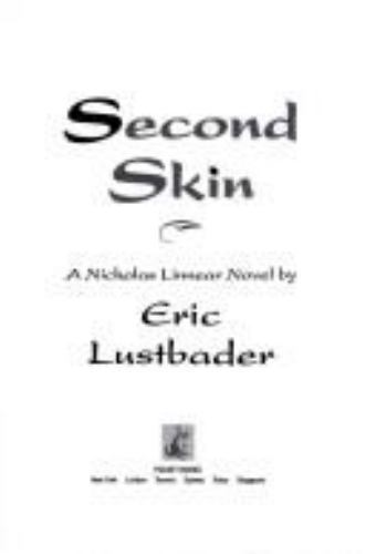 Second Skin - hardcover, Eric Lustbader, 0671868101, new 9780671868109 ...