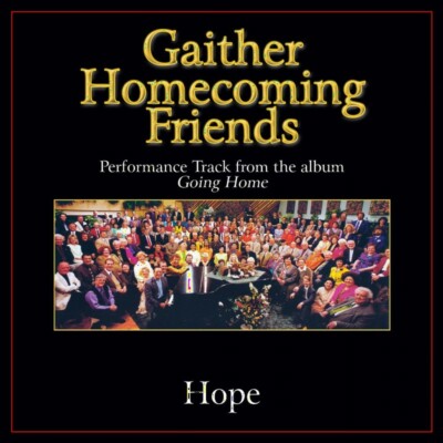 Hope - Bill & Gloria Gaither - Accompaniment Track | eBay