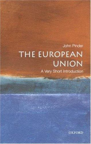 The European Union: A Very Short Introduction (Very Short Introductions ...