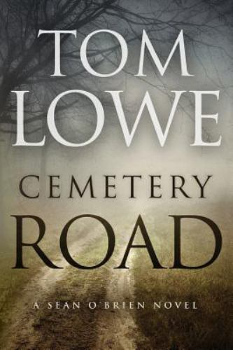 Cemetery Road by Tom Lowe (2015, Trade Paperback) for sale online | eBay