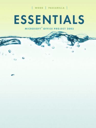Essentials Series for Office 2003: Essentials Microsoft Project 2003 by ...