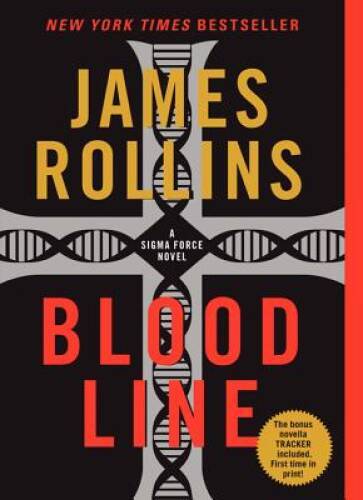 Bloodline (Sigma Force) - Mass Market Paperback By Rollins, James ...