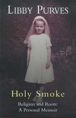 Holy Smoke by Libby Purves (Paperback, 1999) for sale online | eBay