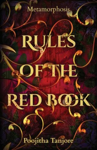 Rules of the Red Book: Metamorphosis, USED-Very Good, Tanjore, Poojitha 9781637304273| eBay