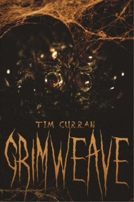 Tim Curran Grimweave (Poche) | eBay