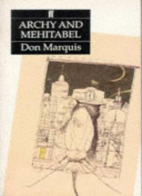 Archy and Mehitabel By Don Marquis. 9780571056668 9780571056668| eBay