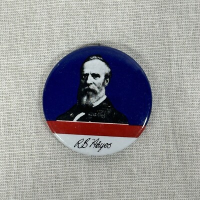 RUTHERFORD B. HAYES for President 1 1/4" political campaign button ...