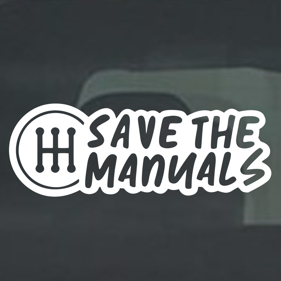 Save The Manuals Decal Sticker Car Tumbler Stick Shift Window Wall 22 ...