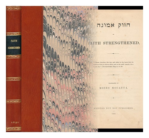 TROKI, ISAAC BEN ABRAHAM (1533-1594). MOCATTA, MOSES (1768-1857), TRANS ...