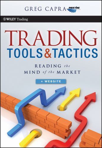Trading Tools and Tactics, + Website: Reading the Mind of the Market ...