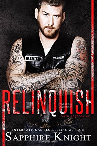 Relinquish: Volume 3 (Russkaya Mafiya/Oath Keepers MC), Knight 9780692488737-, 9780692488737| eBay