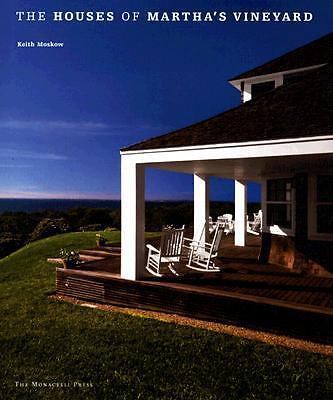 Houses of Martha's Vineyard by Keith Moskow (2005, Hardcover) for sale ...
