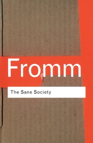 Erich Fromm - Sane Society - New Paperback - M245z 9780415270984 | eBay UK