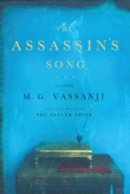 The Assassin's Song by M G Vassanji: Used 9781400042173| eBay