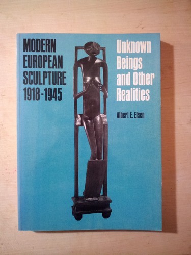 Modern European Sculpture 1918-1945 by Albert E. Else 9780807609217| eBay