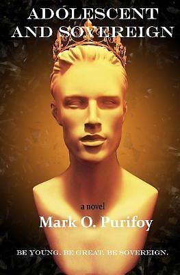 Adolescent Sovereign Disintegration Utopian World by Purifoy Mark O ...