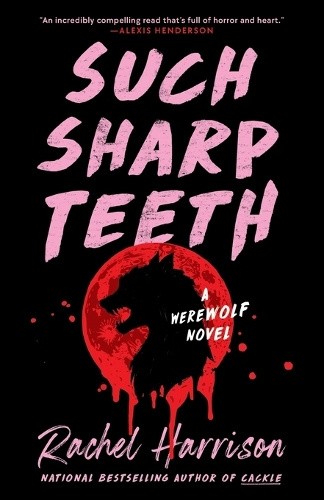 Such Sharp Teeth by Harrison, Rachel [Paperback] | eBay